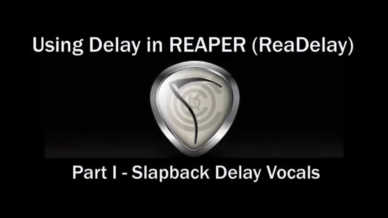 Using Delay in REAPER - Part I - Slapback Delay - YouTube