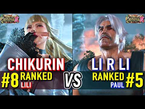 T8 🔥 CHIKURIN (#8 Ranked Lili) vs LI R LI (#5 Ranked Paul) 🔥 Tekken 8 High Level Gameplay