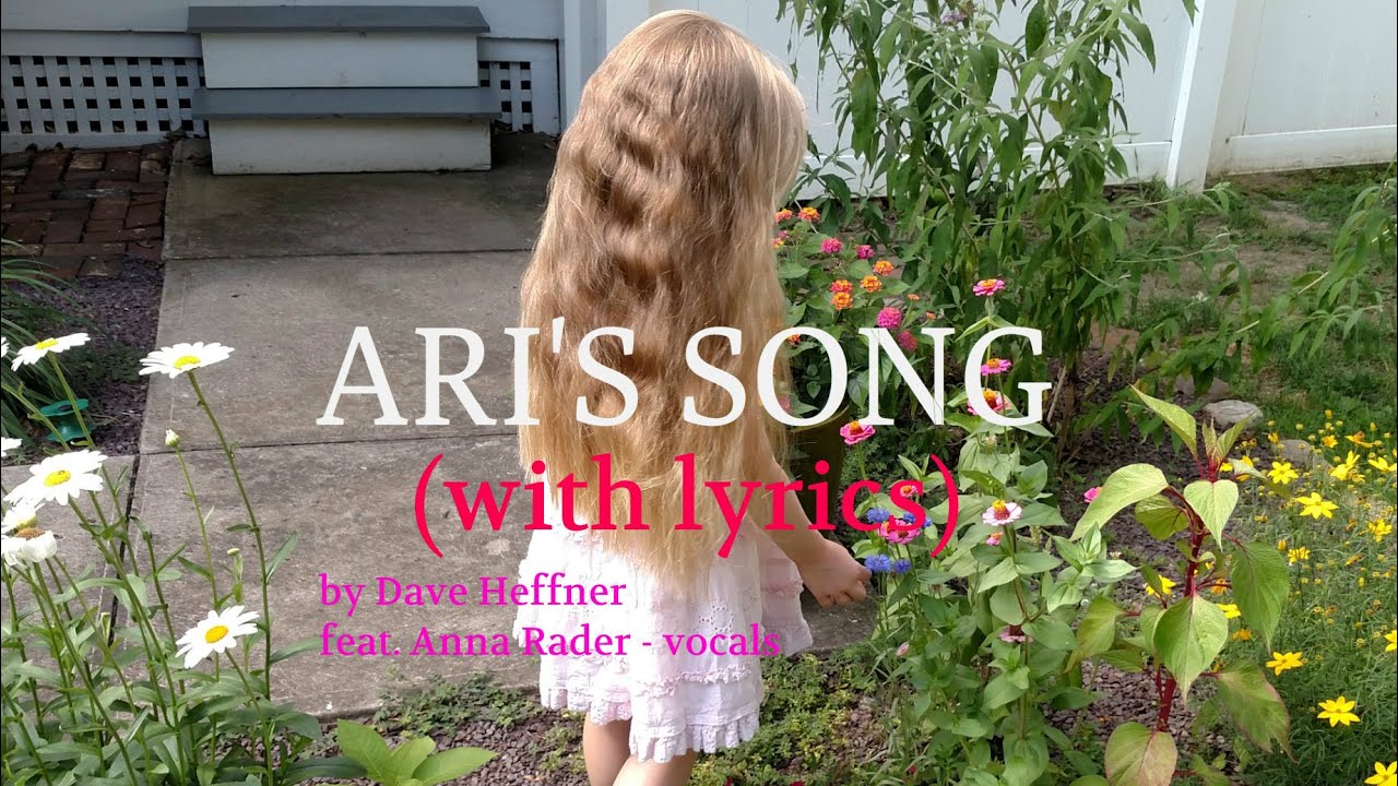Ari's Song (with lyrics) - YouTube