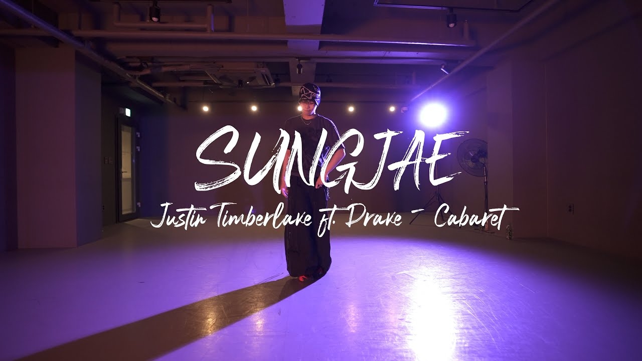 I Justin Timberlake ft. Drake - Cabaret l SUNGJAE I PLAY THE URBAN ...