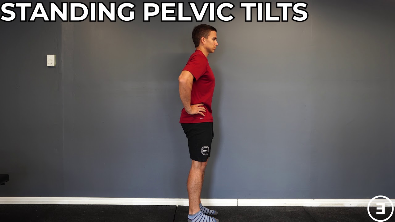 Standing Pelvic Tilts - YouTube