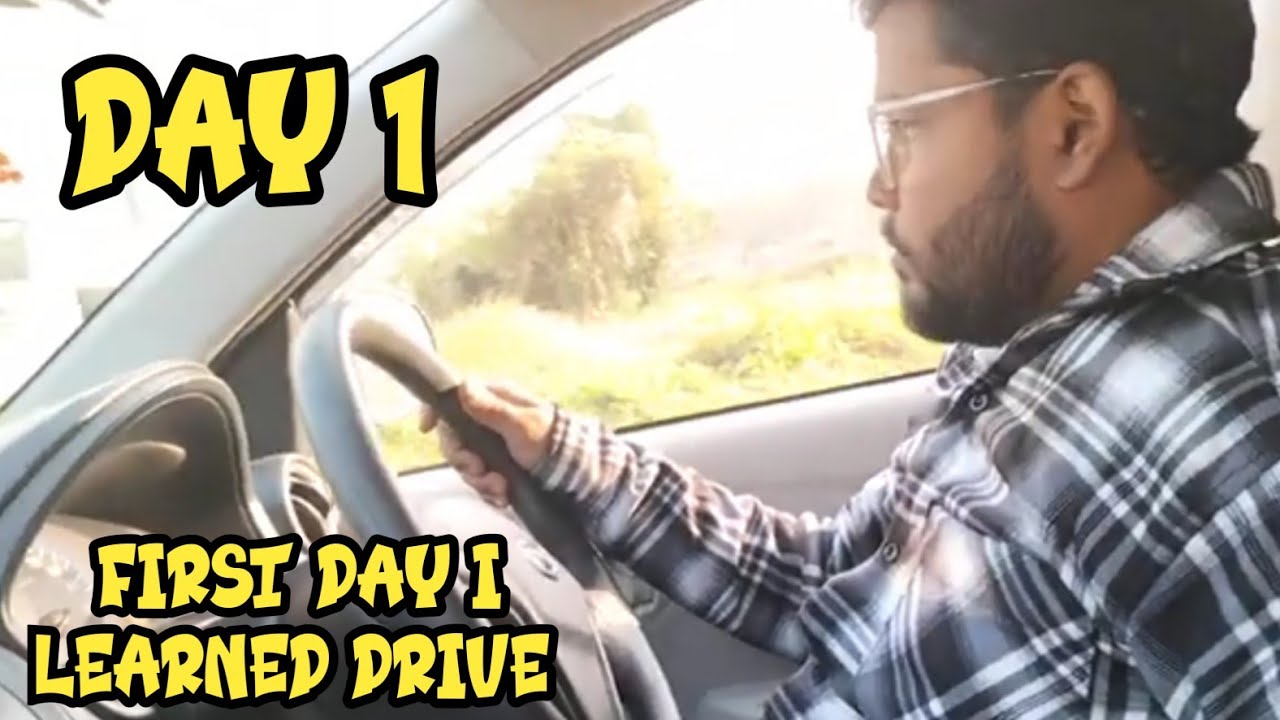 I Learn Drive | मेरी First Day की Driving Story Ek Beginner का ...
