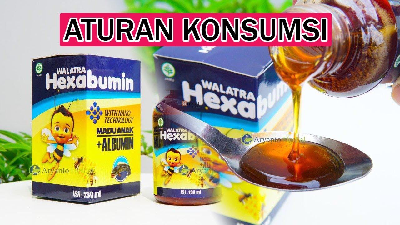 Aturan Konsumsi Hexabumin | Madu + Albumin Khusus Anak - YouTube