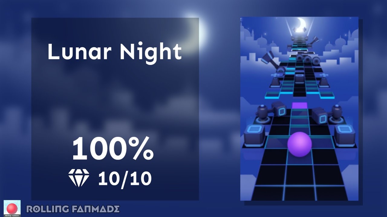 「Rolling Fanmade」Lunar Night (★★★) | Rolling Sky Edit - YouTube