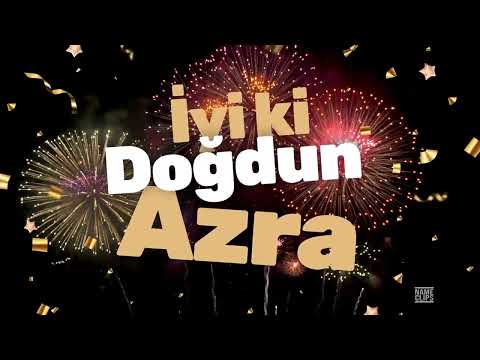İyi Ki Doğdun Azra 🎉 | İsme Özel Doğum Günü Videosu