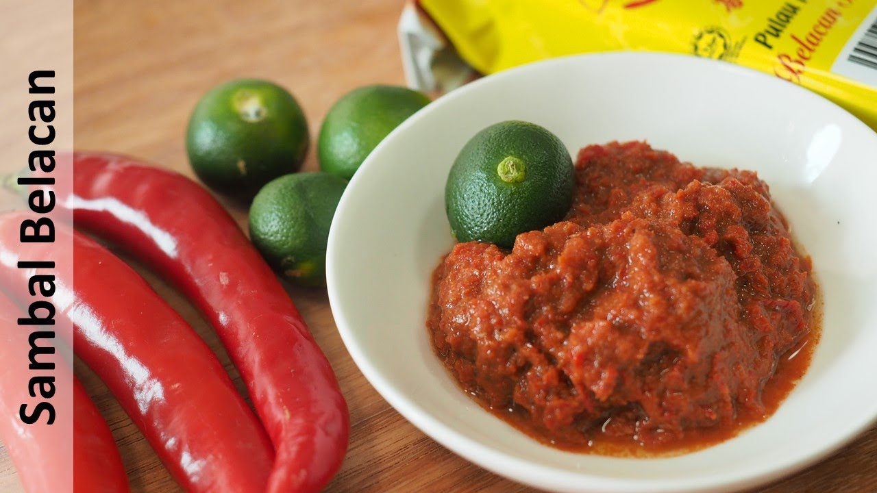 Sambal Belacan | Spicy Chilli Condiment - YouTube