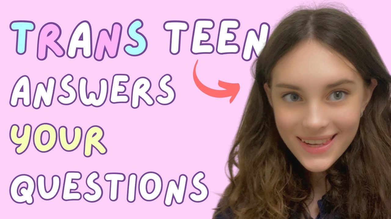 Answering the Internets Questions (As A Trans Teen) - YouTube
