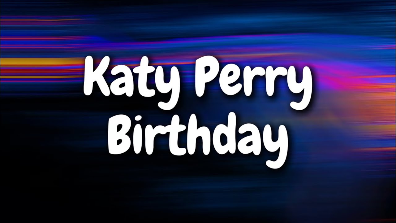 Katy Perry Birthday Song Cover