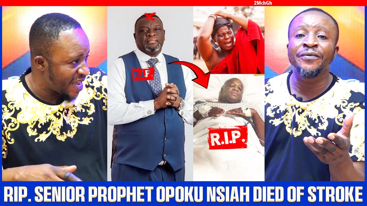 Prophet Opoku Nsiah Was K!IIed By Stroke, Computerman Reveals Secrets ...
