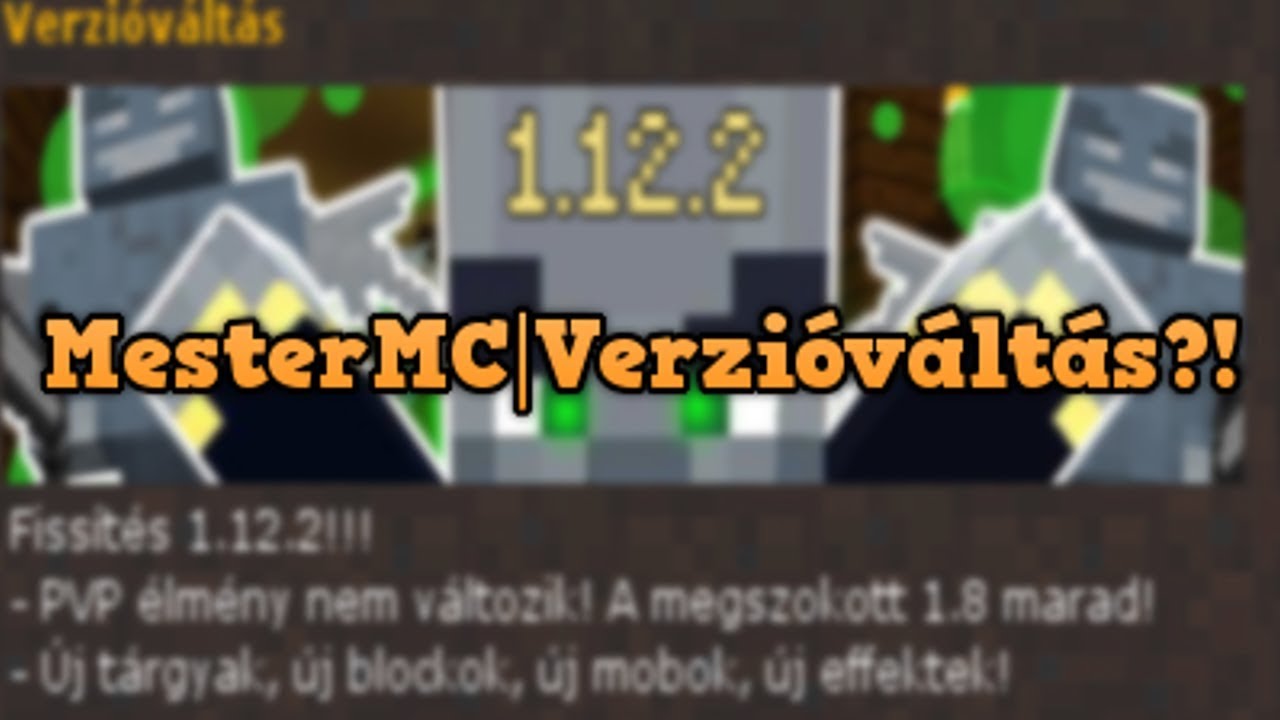 MesterMC|Verzióváltás?! ☞ 1.12.2?! - YouTube