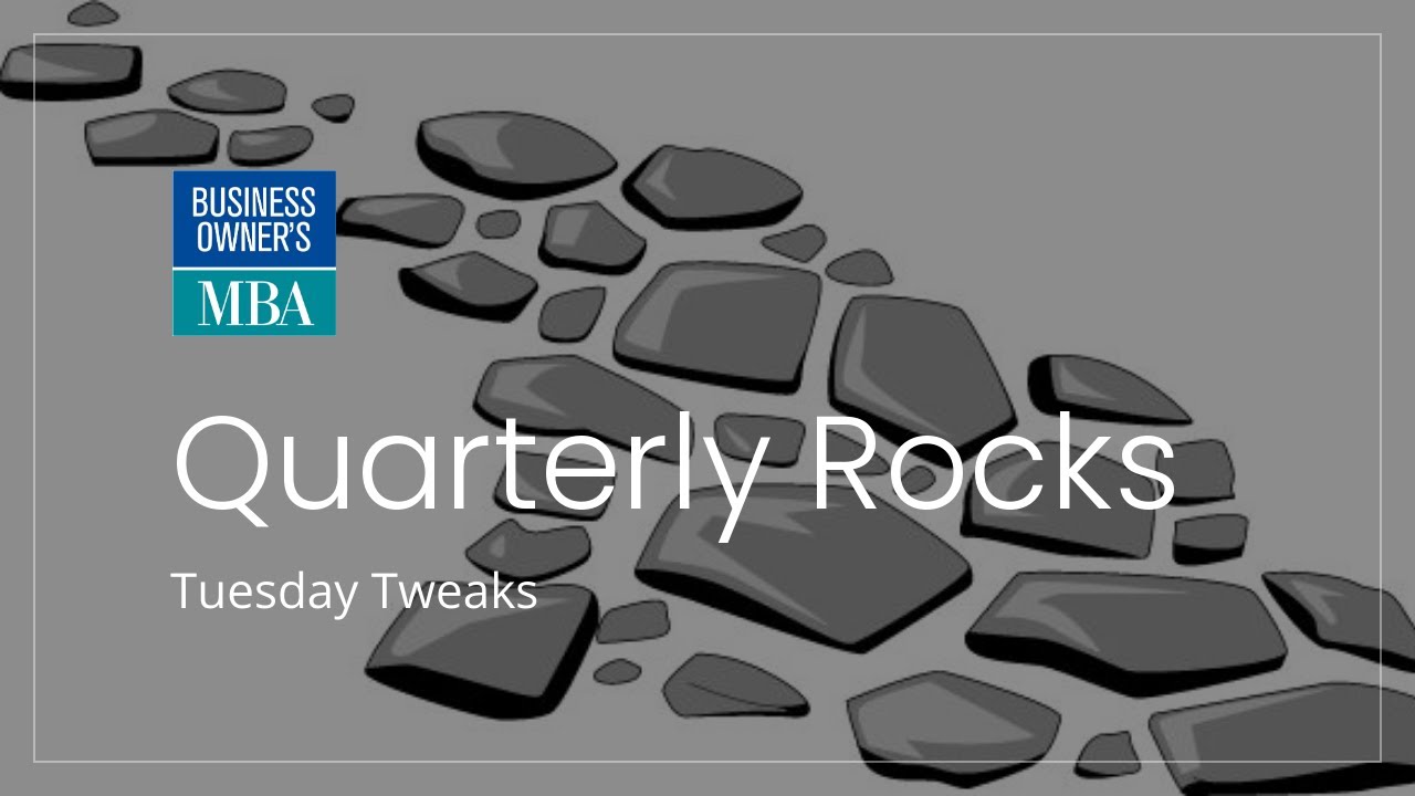 Tuesday Tweaks: Quarterly Rocks - YouTube
