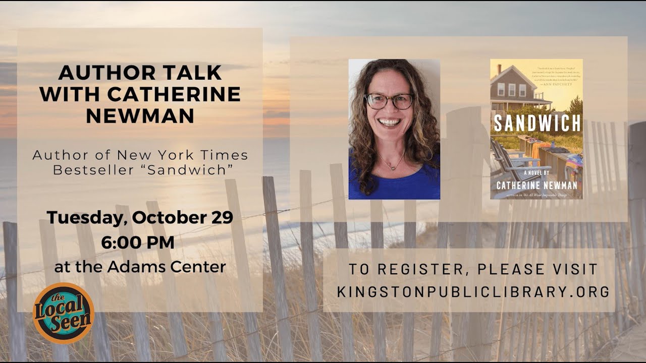 Author Talk with "Sandwich" Author Catherine Newman at the Kingston ...