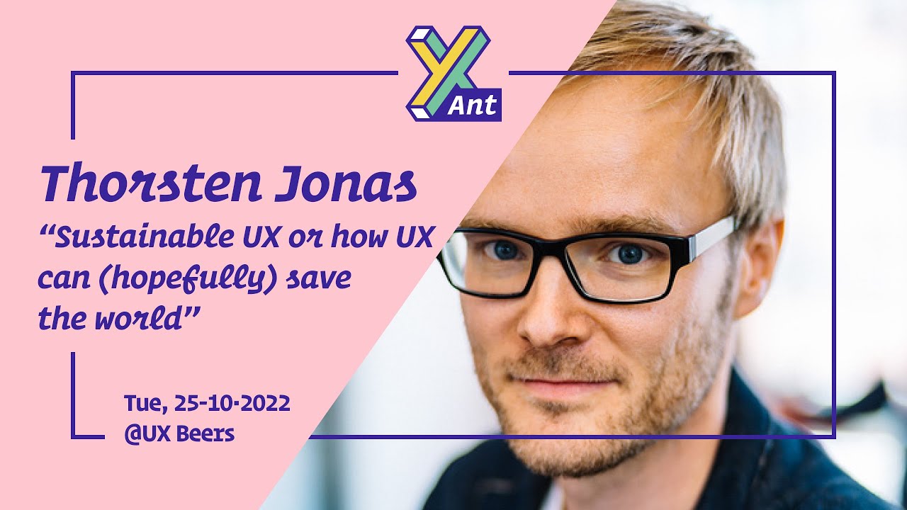 UX Talk - Oct 2022 - "Sustainable UX or how UX can (hopefully) save the ...