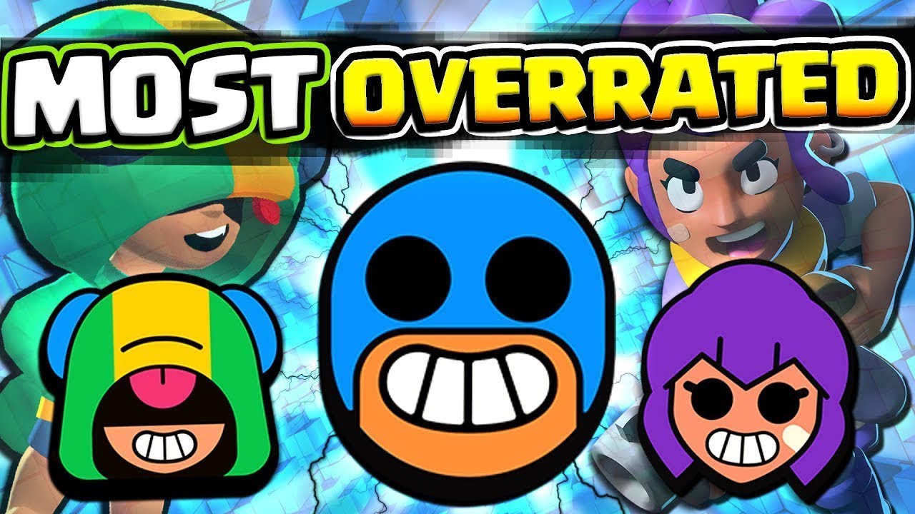 Top 5 most overrated brawlers in Brawl Stars - YouTube