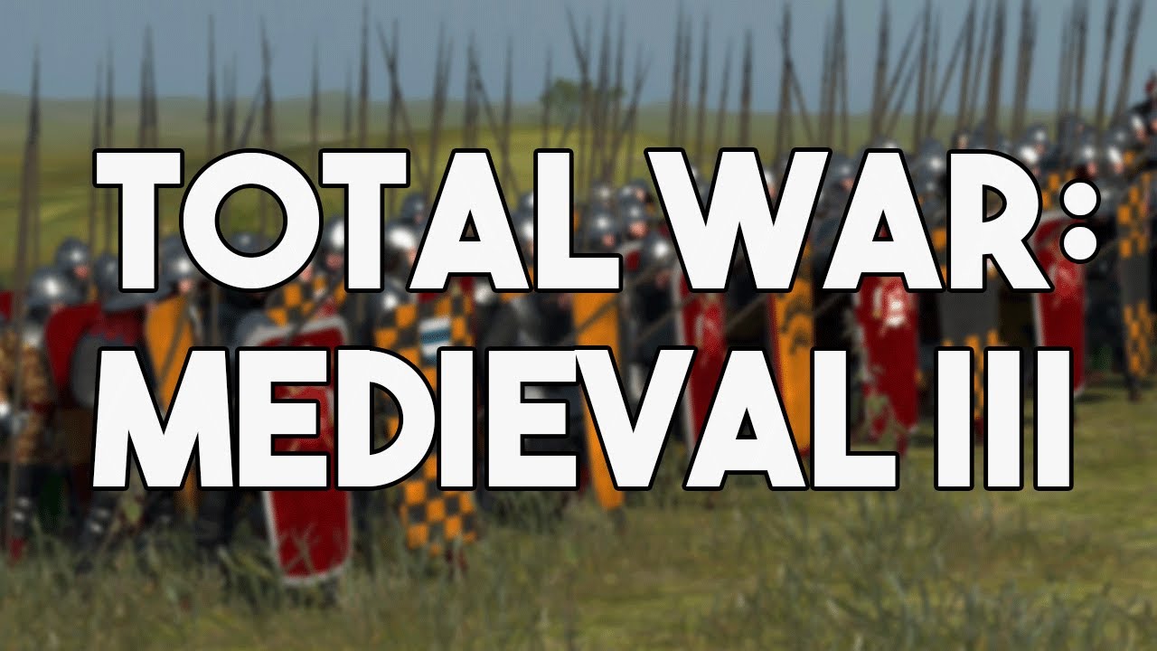 Total War: Medieval 3 Has Just Been Announced!...In Your Dreams - YouTube