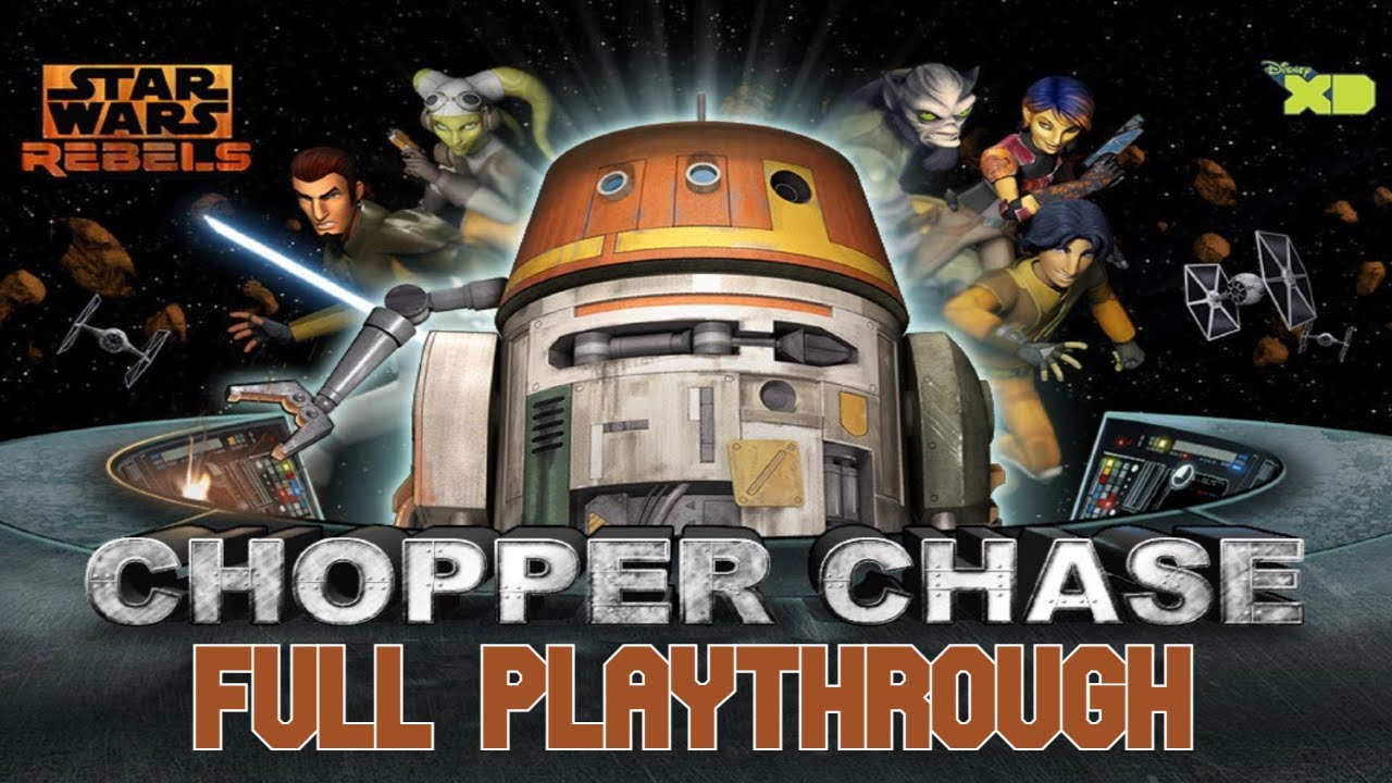 Star Wars Rebels: Chopper Chase | Full Playthrough - YouTube