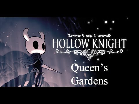 Hollow Knight Walkthrough - Queen's Gardens (Part 27)