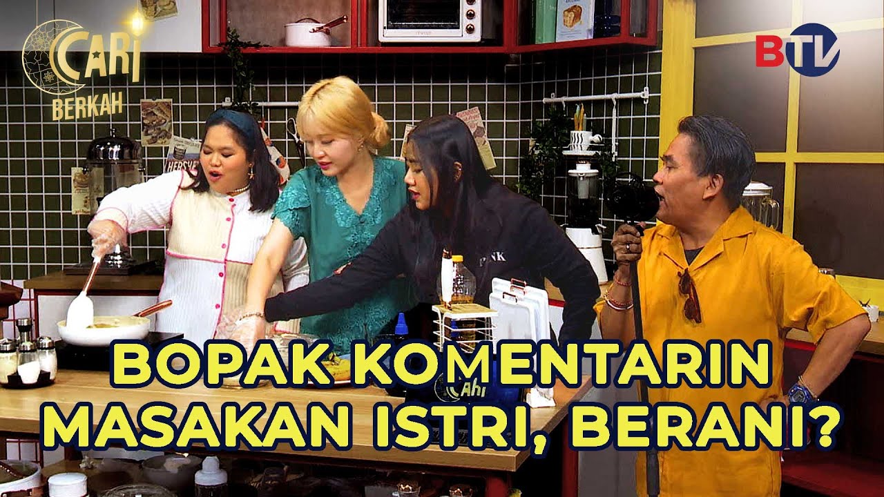 Ternyata Bang Bopak Jago Masak di Rumah, Istri Makin Sayang (3/3) | Cari Berkah BTV - YouTube