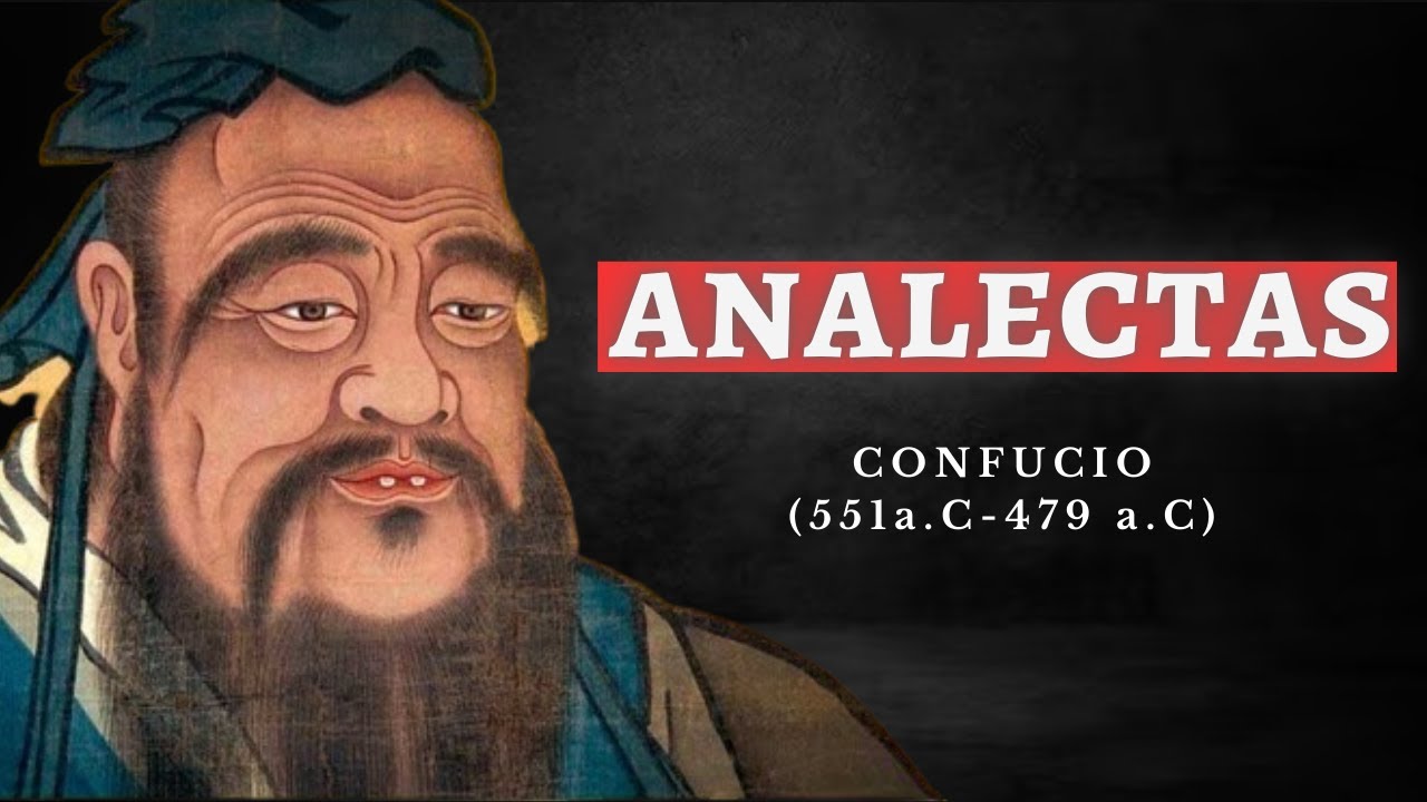 CONFUCIO: Las Analectas - YouTube