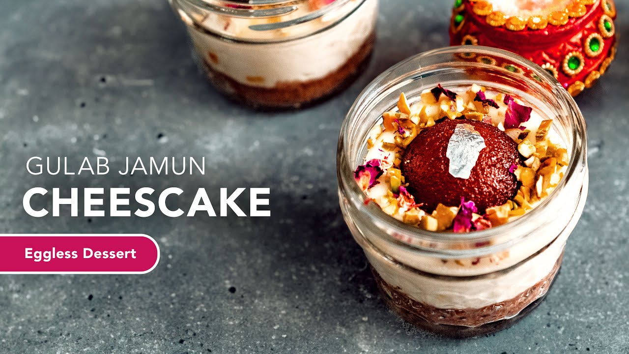 Gulab Jamun Cheesecake | Eggless Indian Fusion Dessert w/ Britannia ...