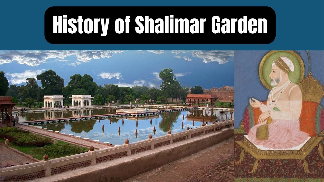 History of Shalimar garden(Who built it)where is it with [Shazia Gilani ...