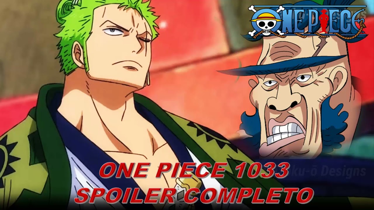 ONE PIECE 1033 SPOILER COMPLETO - SHIMOTSUKI KOZABURO - YouTube
