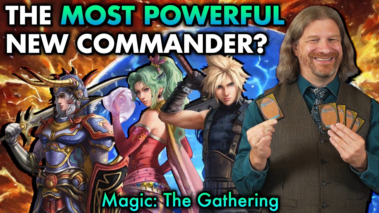 Who Is The Most Powerful New Commander From Final Fantasy? | Magic: The ...