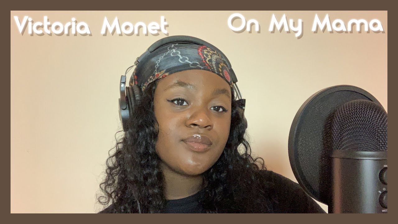 On My Mama - Victoria Monet (cover) - YouTube