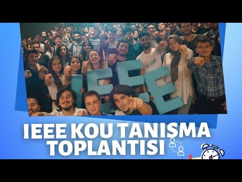IEEE KOU TANIŞMA TOPLANTISI 2020-21