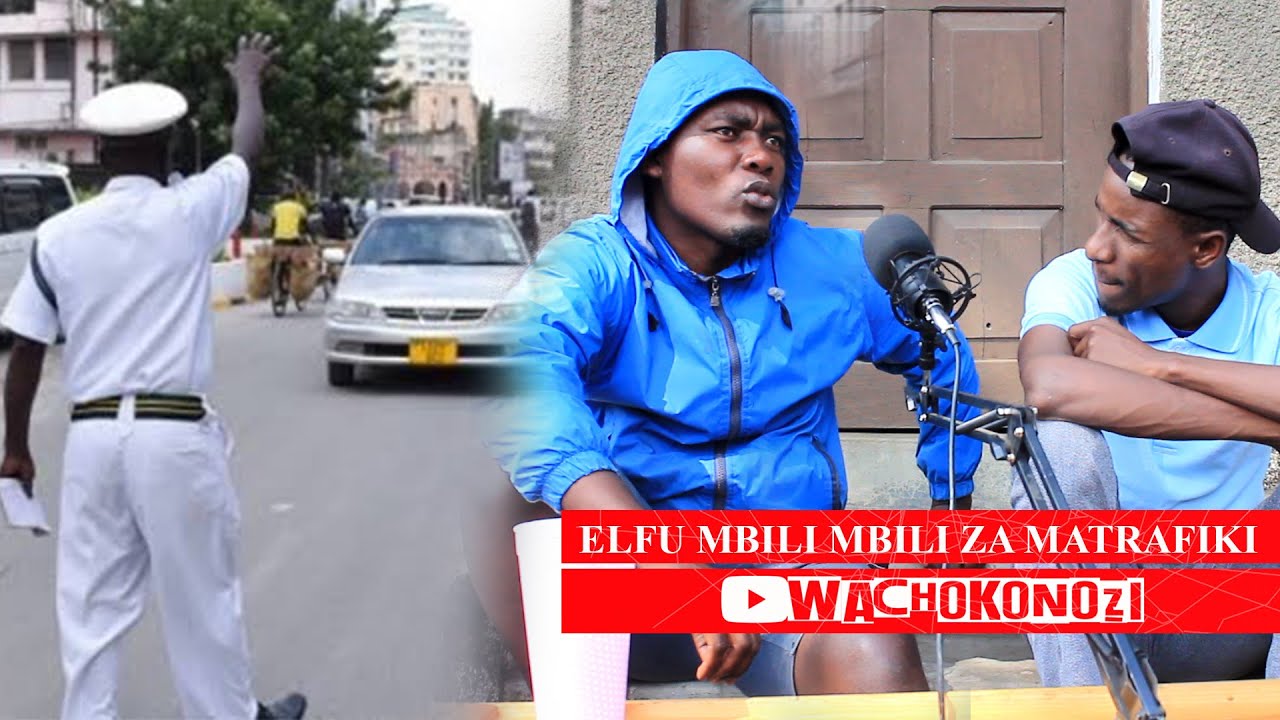 ELFU MBILI MBILI ZA MATRAFIKI - YouTube
