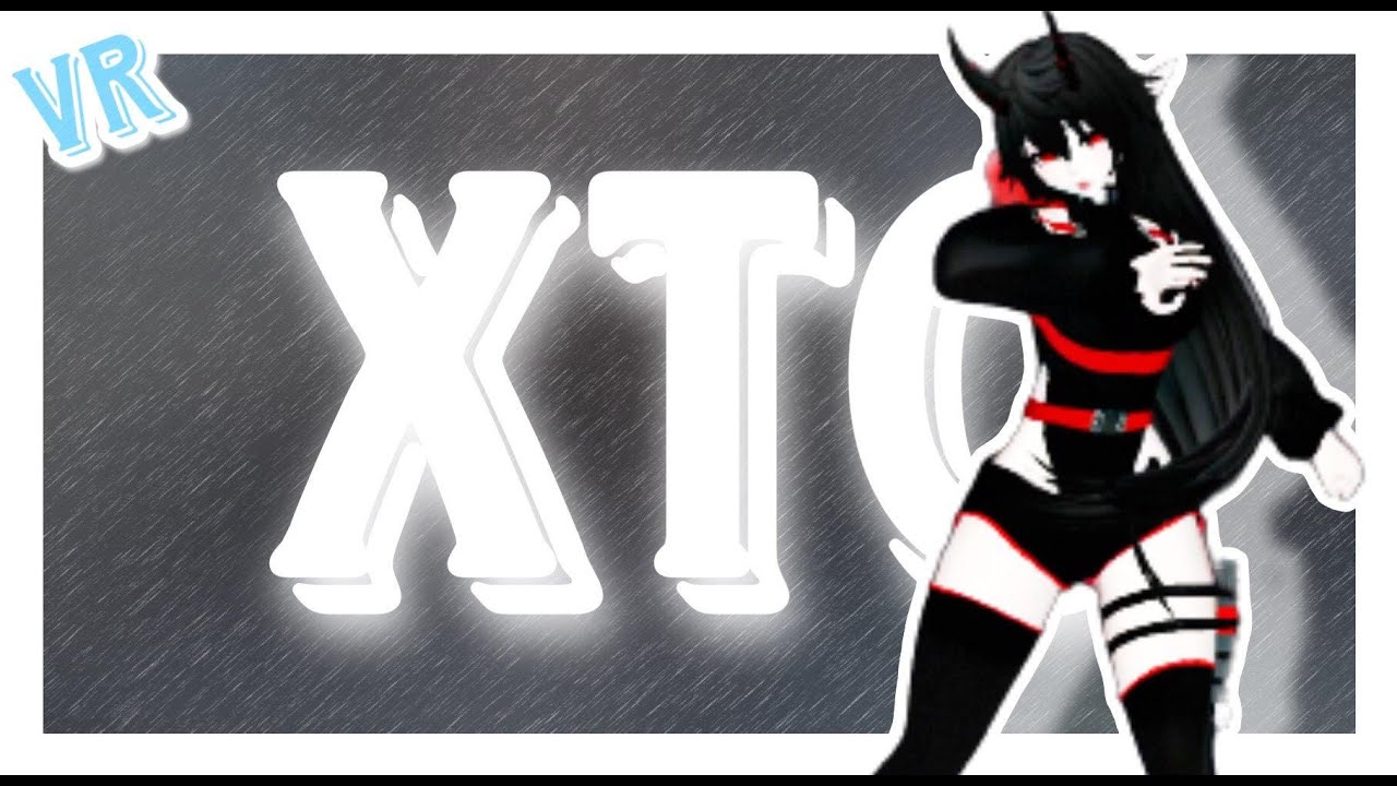[vrchat freestyle] Xtc · Che Ecru - YouTube