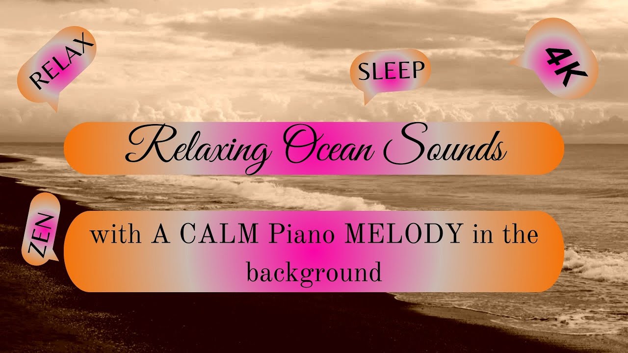 Relaxing Ocean Sounds With A Beautiful Piano Melody In The Background ...