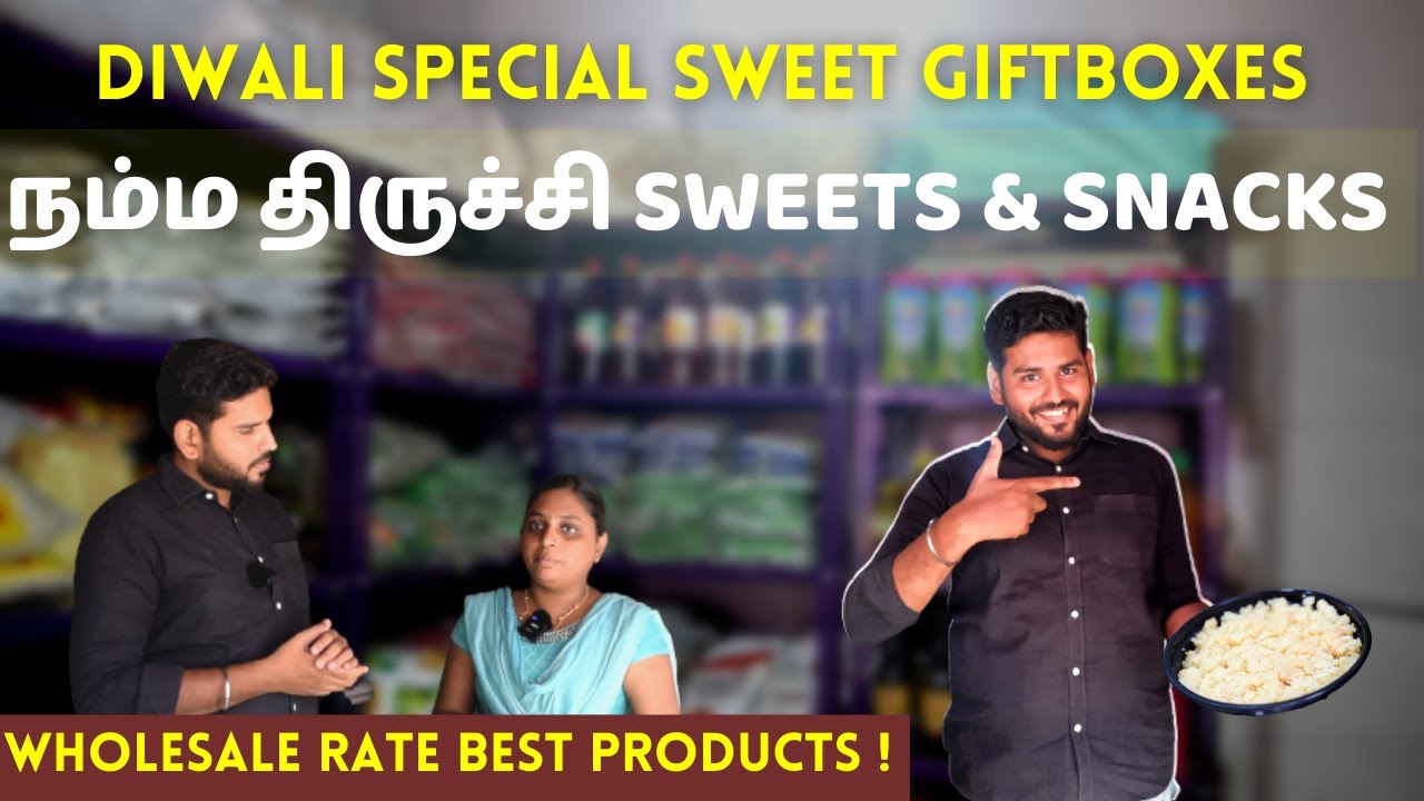 Trichy Quality Milk Sweets & Products - Diwali Sweet Gift Box ! - Namma ...