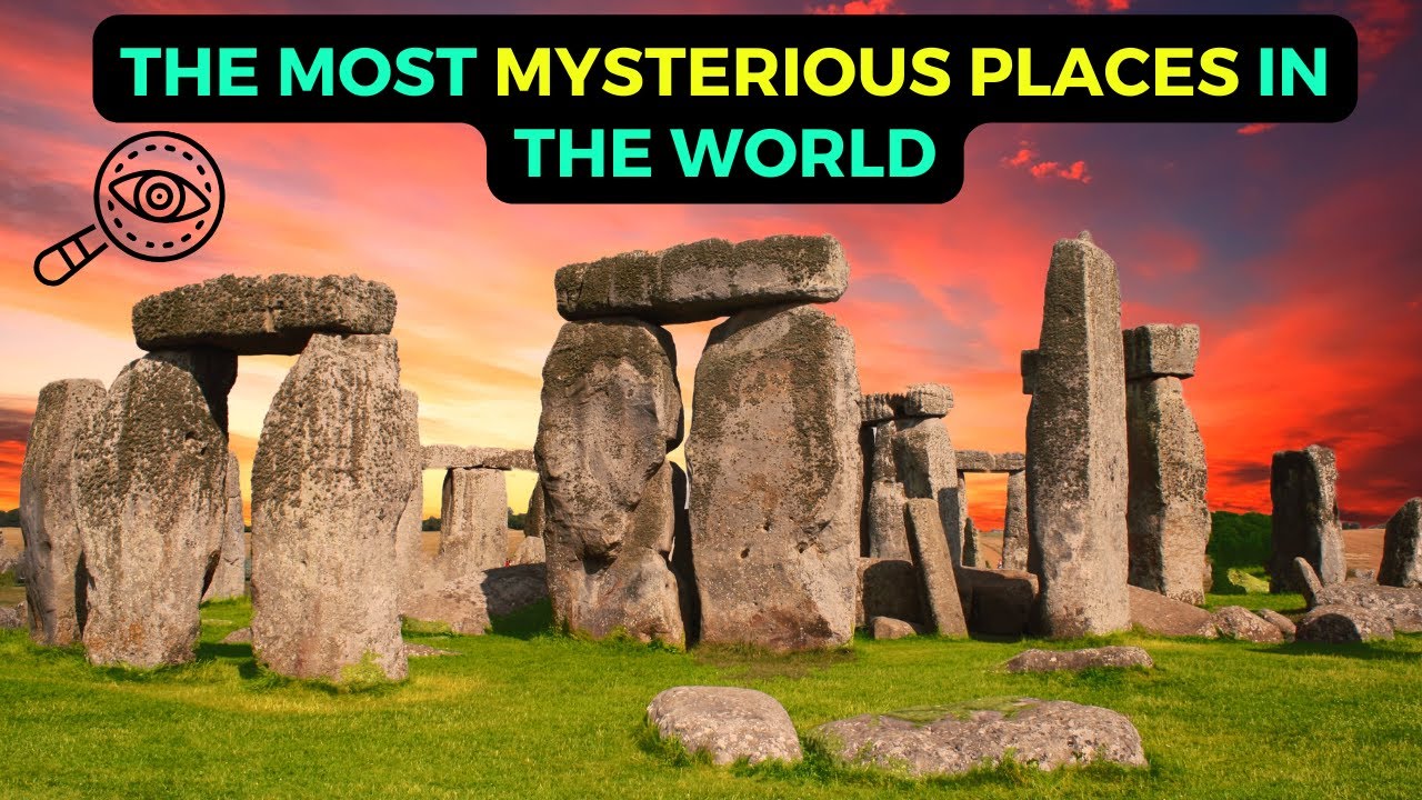 Top 10 Most Mysterious Places On Earth