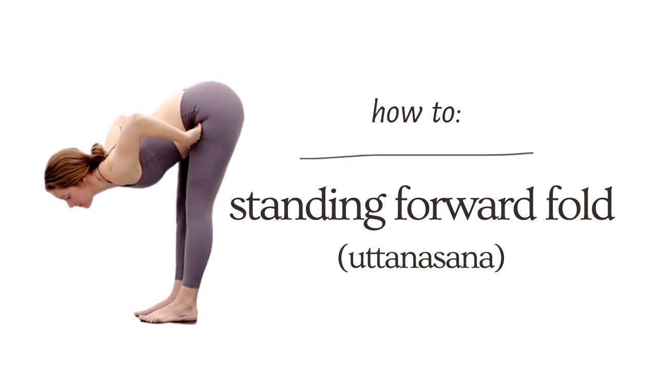 Standing Forward Fold Pose / Uttanasana (Yoga Tutorial) - YouTube