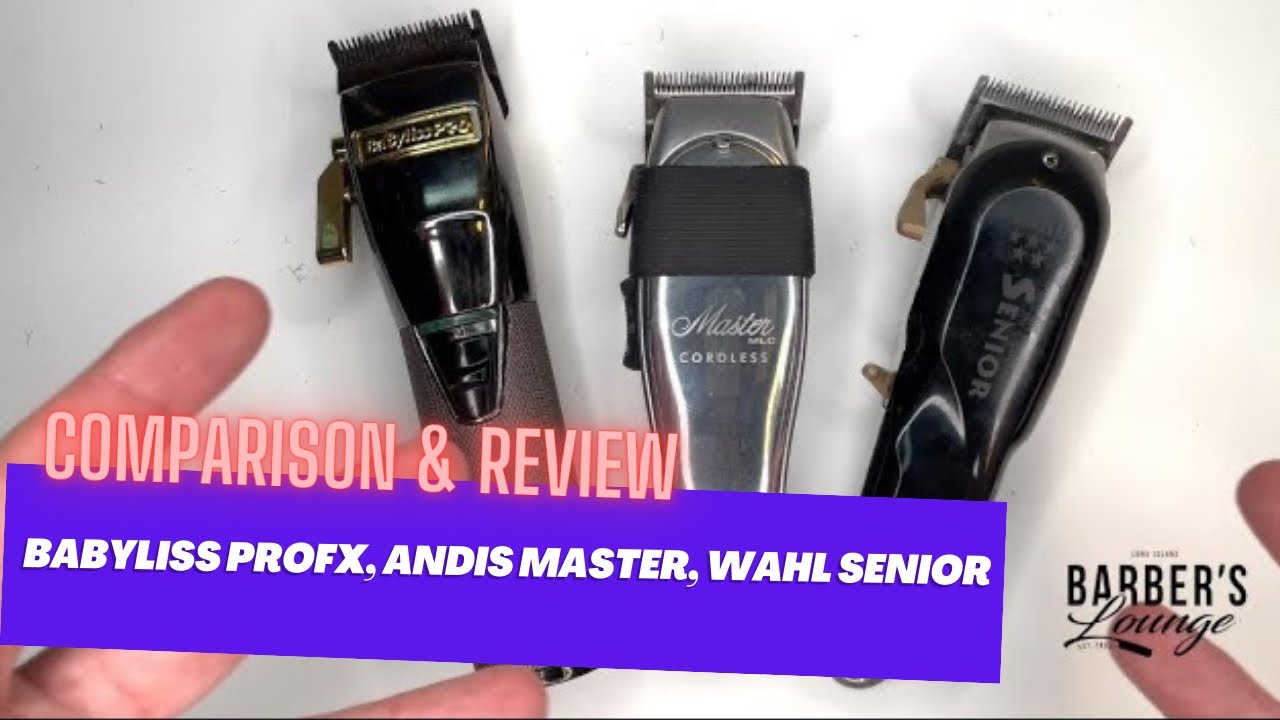 💈COMPARISON AND REVIEW of The Cordless Wahl 5 Star Senior, Andis Master ...