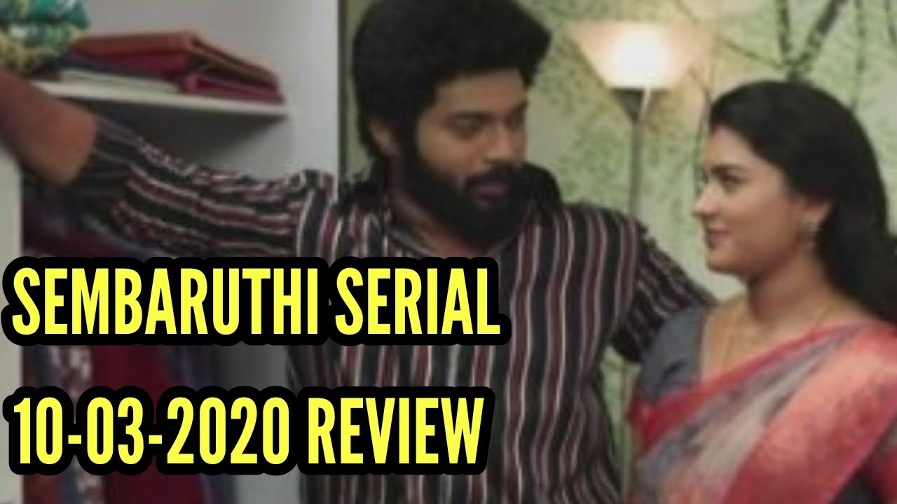 Sembaruthi serial today episode 10-3-2020 review - YouTube
