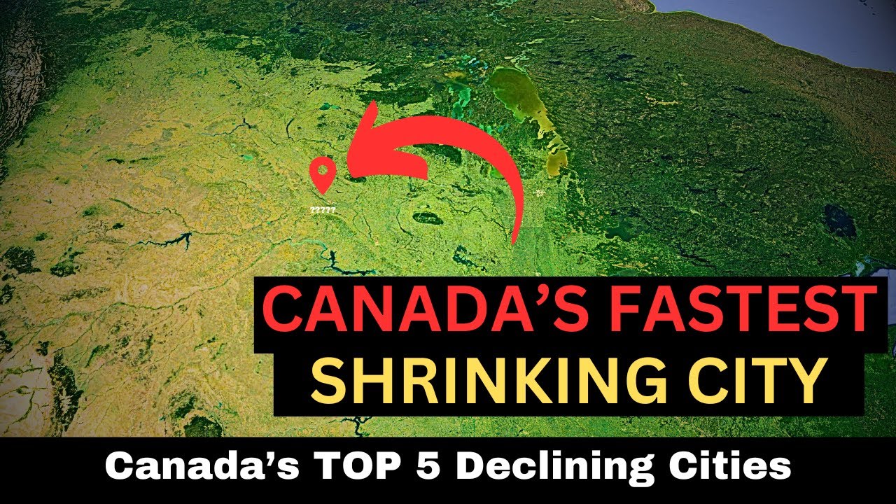 Canada's TOP 5 SHRINKING Cities | Canada's Fastest DECLINING Cities ...