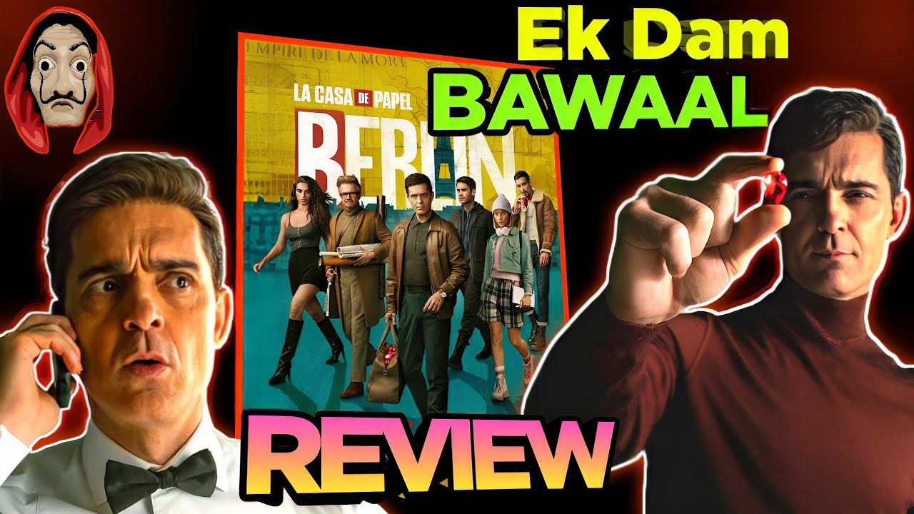 Berlin Series Review | New Money Heist | Maza Aagaya | Berlin Series ...