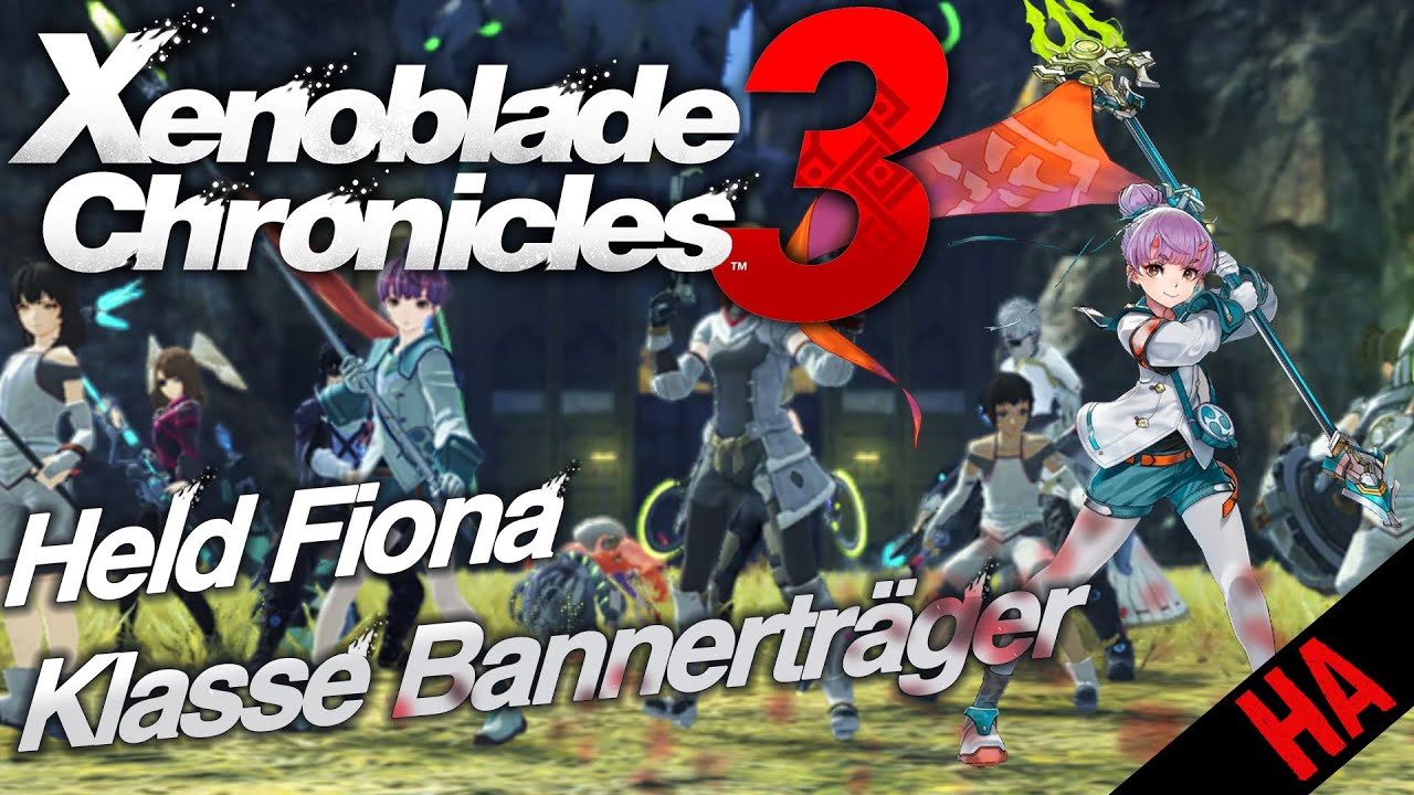 Held Fiona und Klasse Bannerträger - Xenoblade Chronicles 3 - YouTube