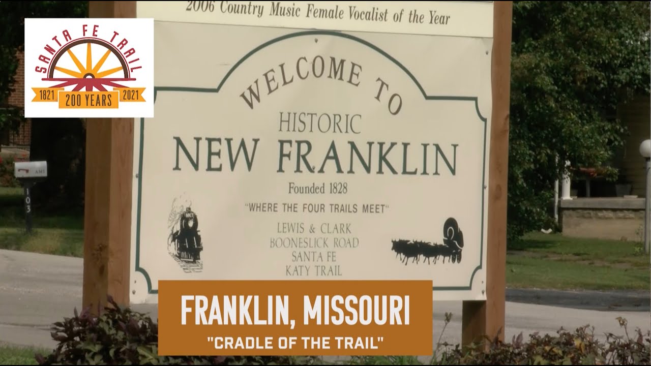 Franklin, Missouri: Cradle of the Santa Fe Trail - YouTube