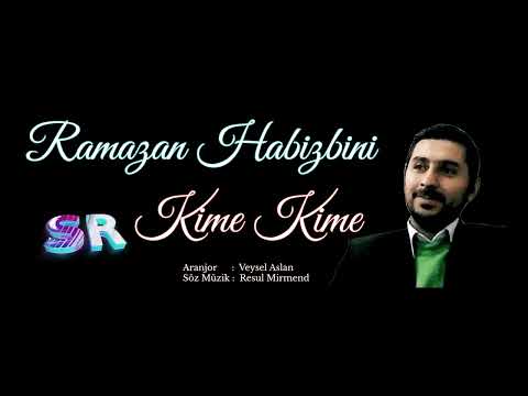 Ramazan Habizbini - Kime Kime (Official Music Video)✔️