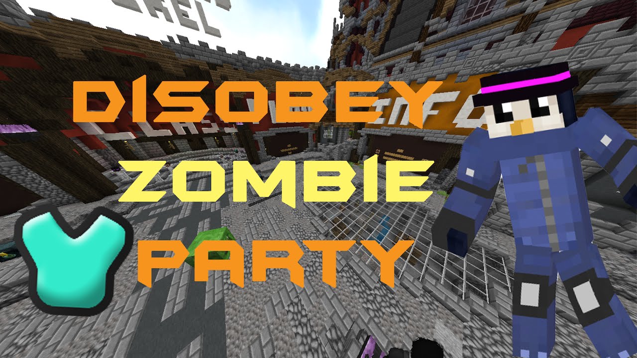 Disobey Zombie Party! [Mega Walls] - YouTube
