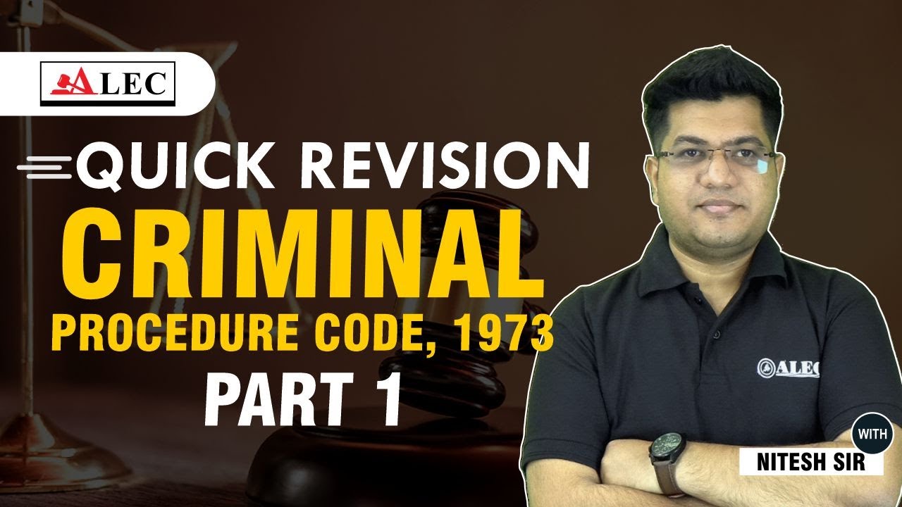 Criminal Procedure Code 1973| Quick Revision- Part 1 | Introduction to ...