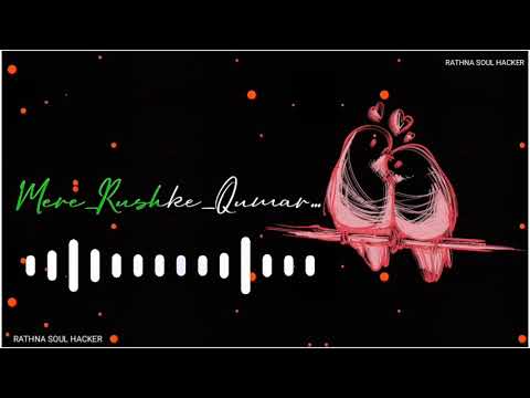# TRENDING MERE RUSHKE QUMAR WHATSAPP STATUS...
