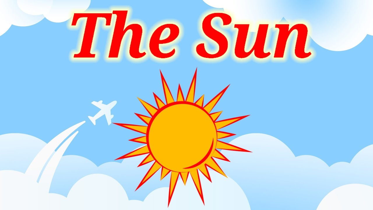 The Sun for kids|about the sun for kids|What is the Sun|Solar System ...