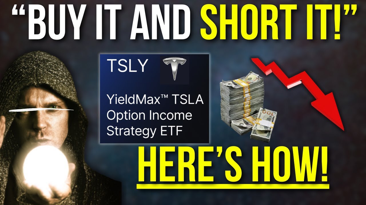 Get RICH From BUYING & SHORTING YieldMax TSLY ETF - YouTube