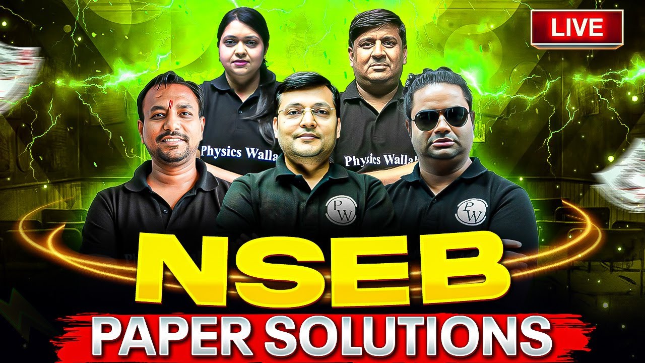 🔥NSEB 2025 Paper Solution & Analysis | NSEB 2025 LIVE🔥 - YouTube