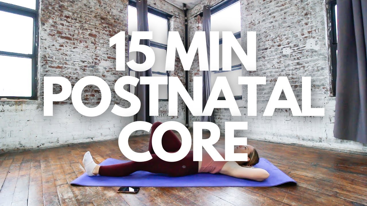 15 MIN POSTNATAL CORE RECOVERY WORKOUT - YouTube
