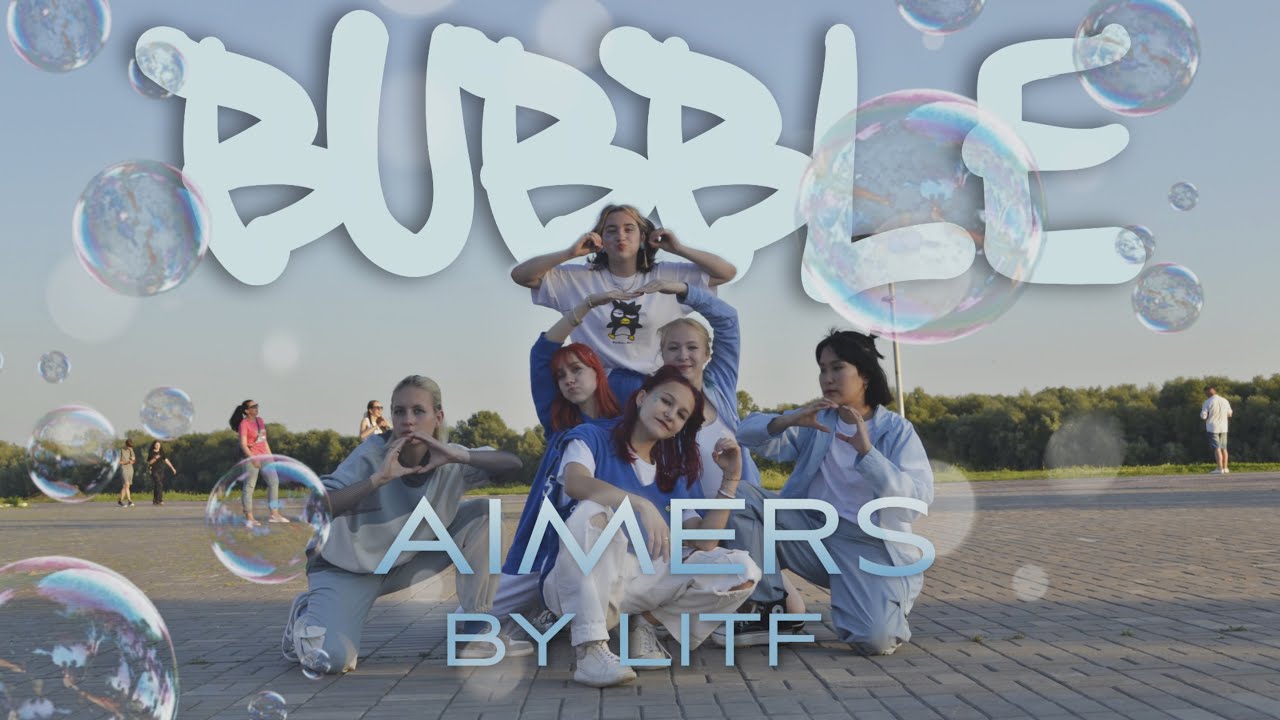 [ K-POP IN PUBLIC | ONE TAKE ] AIMERS (에이머스) — 'BUBBLE' by LITF - YouTube